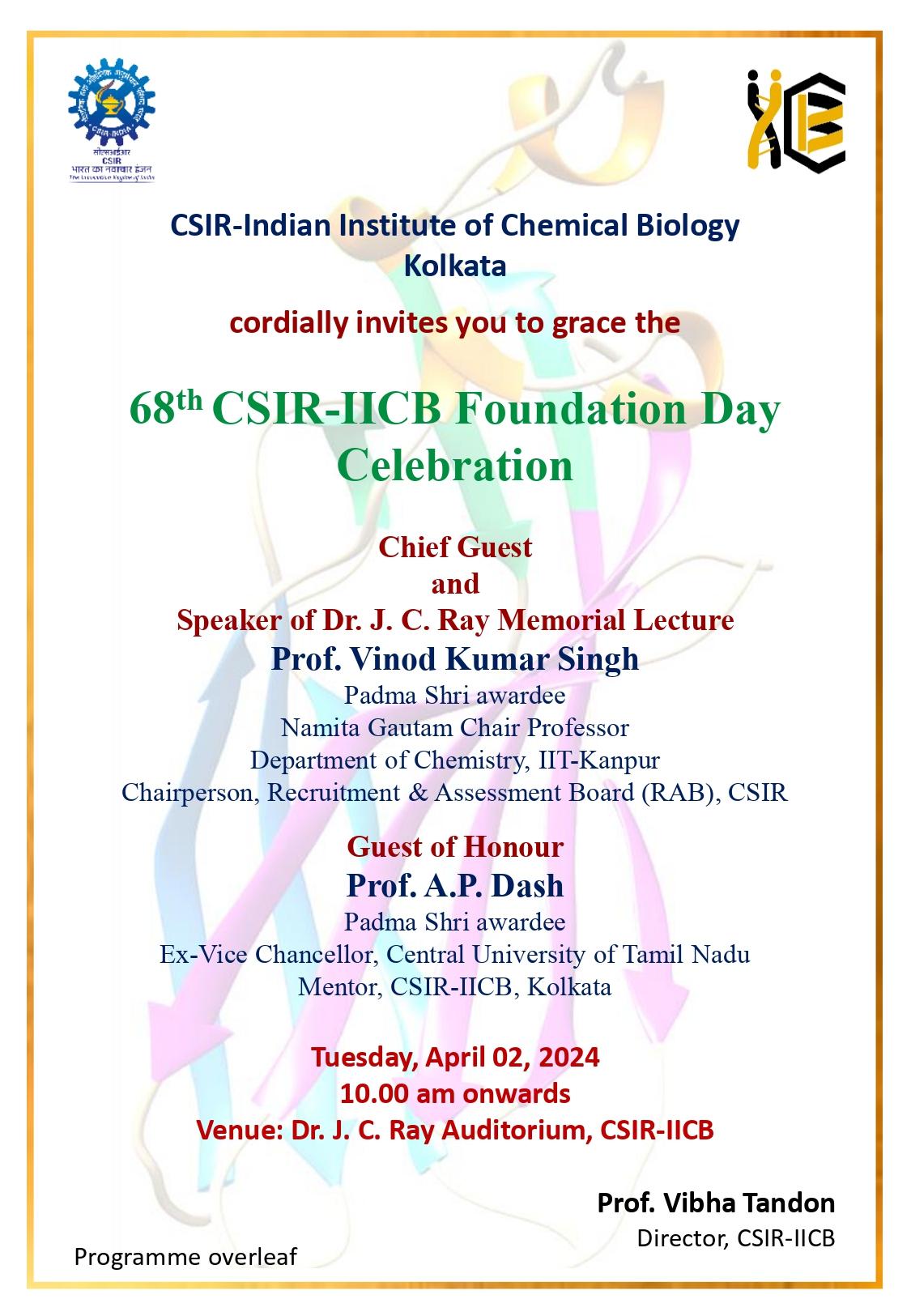 Celebration of 68th Foundation Day of CSIR-IICB on 2nd April, 2024.