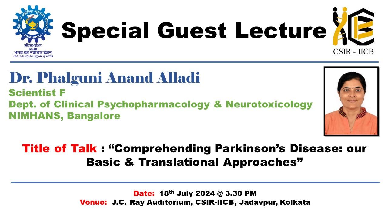 Special Guest Lecture by Dr. Phalguni Anand Alladi, Scientist F ...